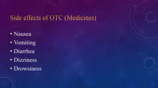 OTC DRUGS (OVER THE COUNTER) | PPTX