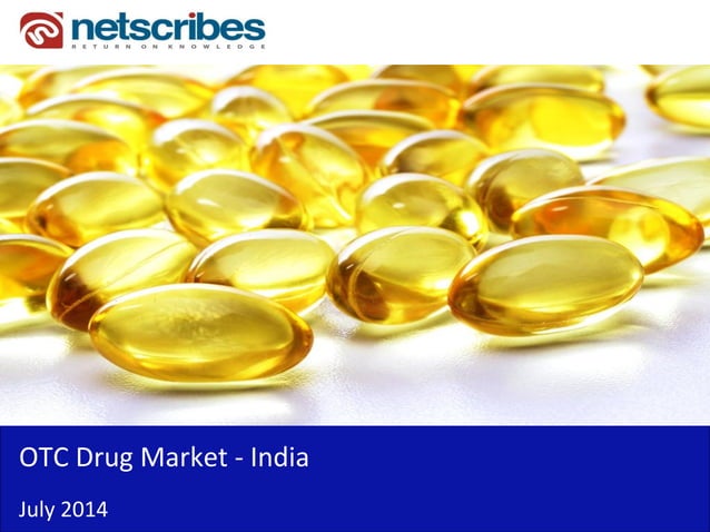 Market Research Report :Otc drug market in india 2014 - Sample | PPT
