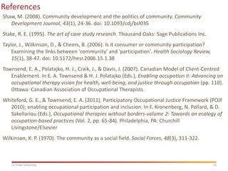 Re-imagining occupational therapy clients as communities: Presenting ...