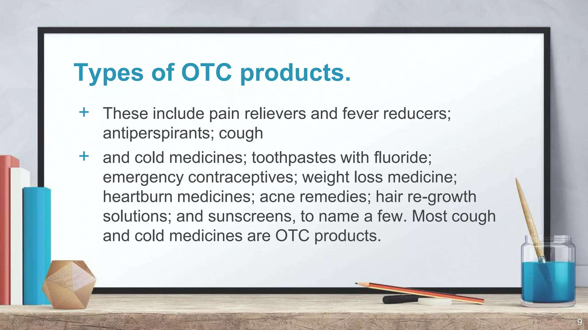Otc over the counter medicine | PPTX