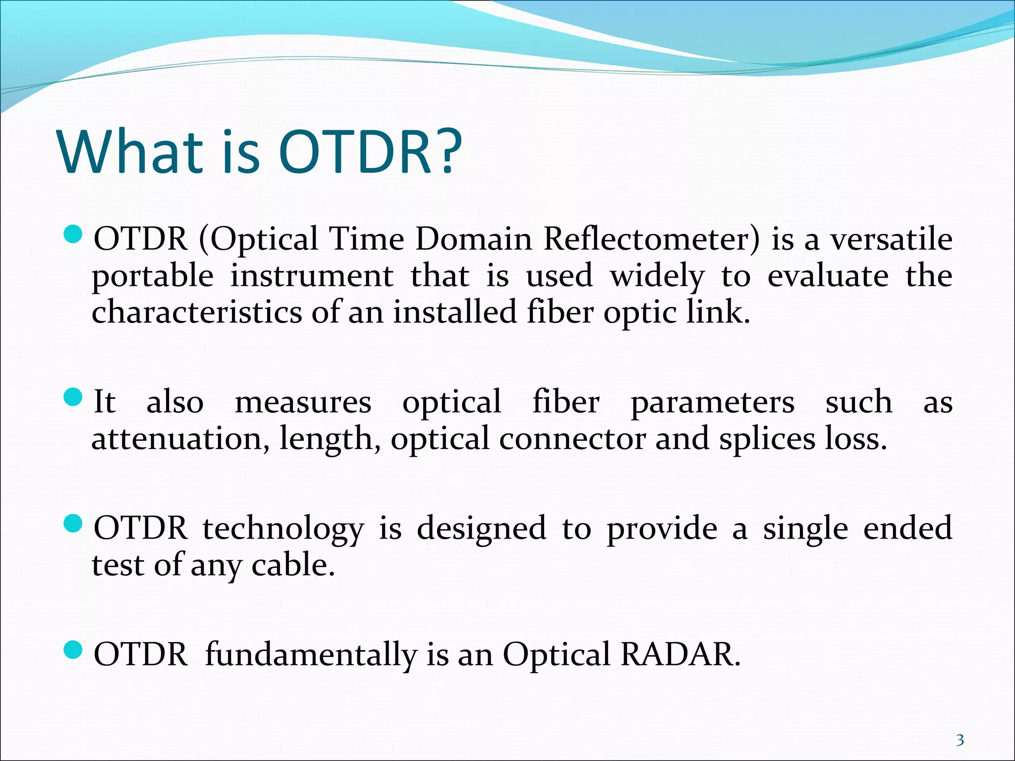 Optical time domain Reflectometer | PPT