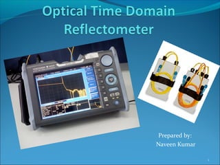 Optical time domain Reflectometer | PPT