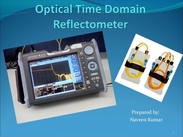 Optical time domain Reflectometer