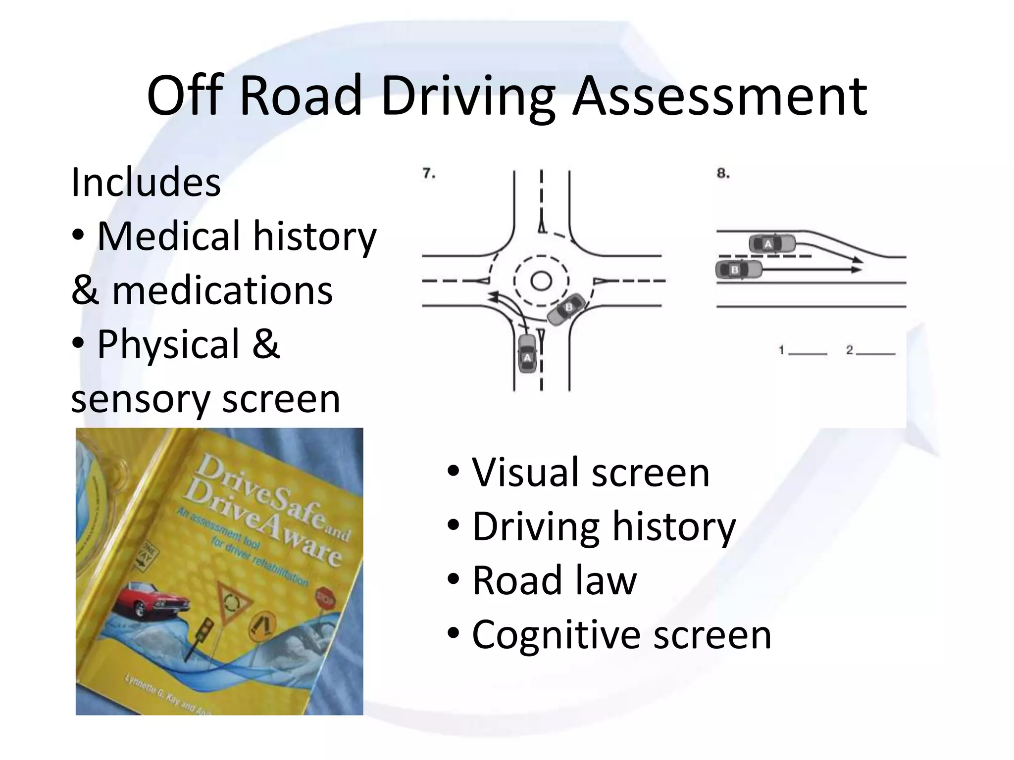 Ot driving assessmentsthr2013 | PPTX