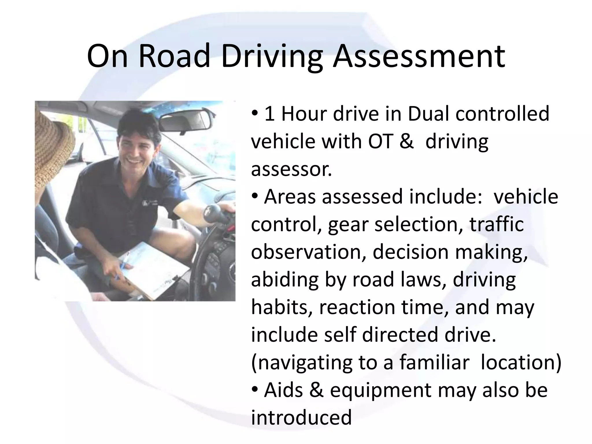 Ot driving assessmentsthr2013 | PPTX