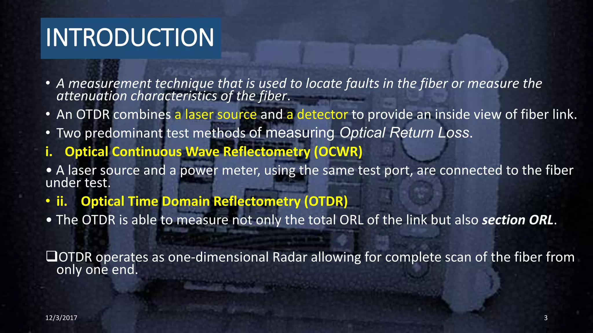 OTDR-OPTICAL TIME DOMAIN REFLECTOMETER | PPTX
