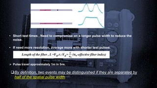 OTDR-OPTICAL TIME DOMAIN REFLECTOMETER | PPTX