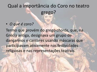 O teatro na grécia antiga | PPTX