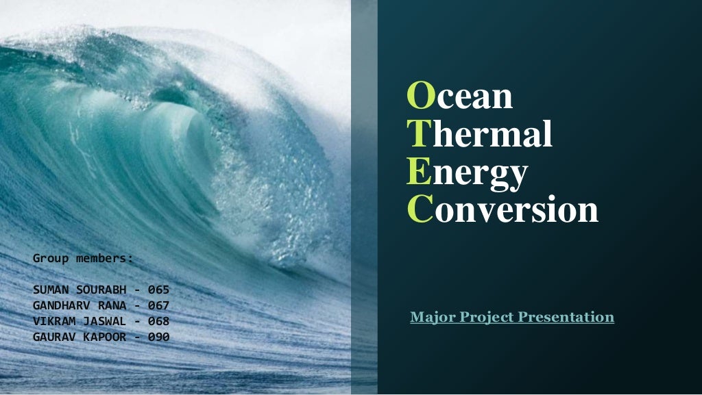 Ocean Thermal Energy Conversion