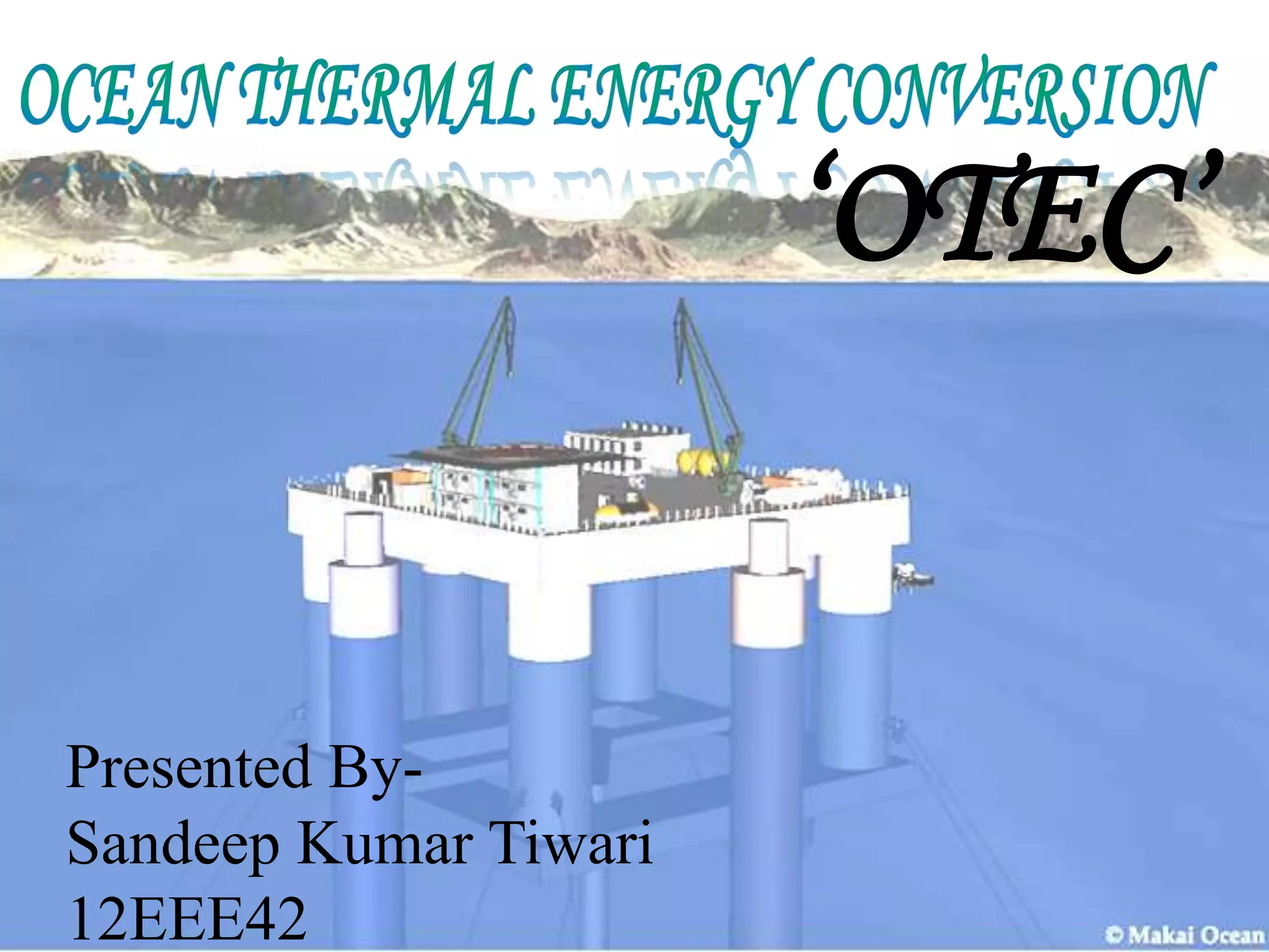 Ocean themal energy conversion | PPTX