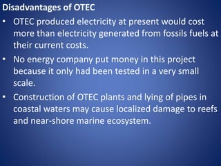 OTEC (Ocean Thermal Energy Conversion) | PPTX