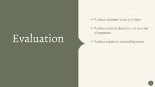OTEC: An Optimized Transcoding Task Scheduler for Cloud and Fog Environments | PPT