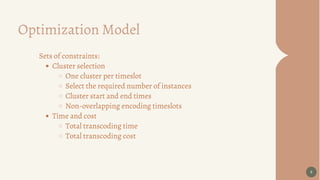 OTEC: An Optimized Transcoding Task Scheduler for Cloud and Fog Environments | PPT