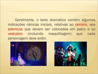 O TEXTO DRAMÁTICO 2.º ciclo, Português: características do texto ...