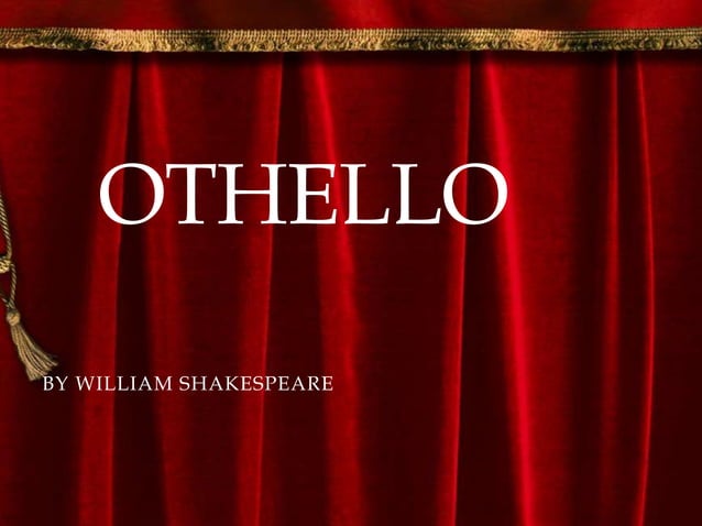 Othello detailed Presentation | PPTX