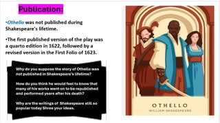 Educational Powerpoint about the History of the Writing of Othello | PPTX