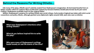 Educational Powerpoint about the History of the Writing of Othello | PPTX