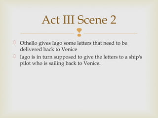 Othello Act III Notes | PPT