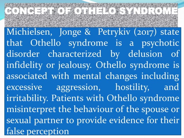 OTHELLO SYNDROME: ITS EFFECT ON FAMILY RELATIONSHIP | PDF | Mental ...