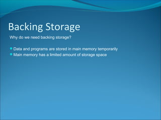 Backing Storage | PPT