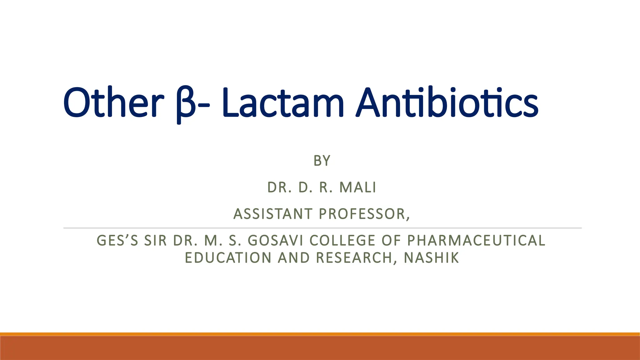 Beta lactam antibiotics- Thienamycin, Monobactam & Beta lactamase ...