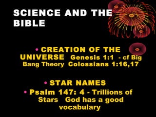 SCIENCE AND THE BIBLE | PPT