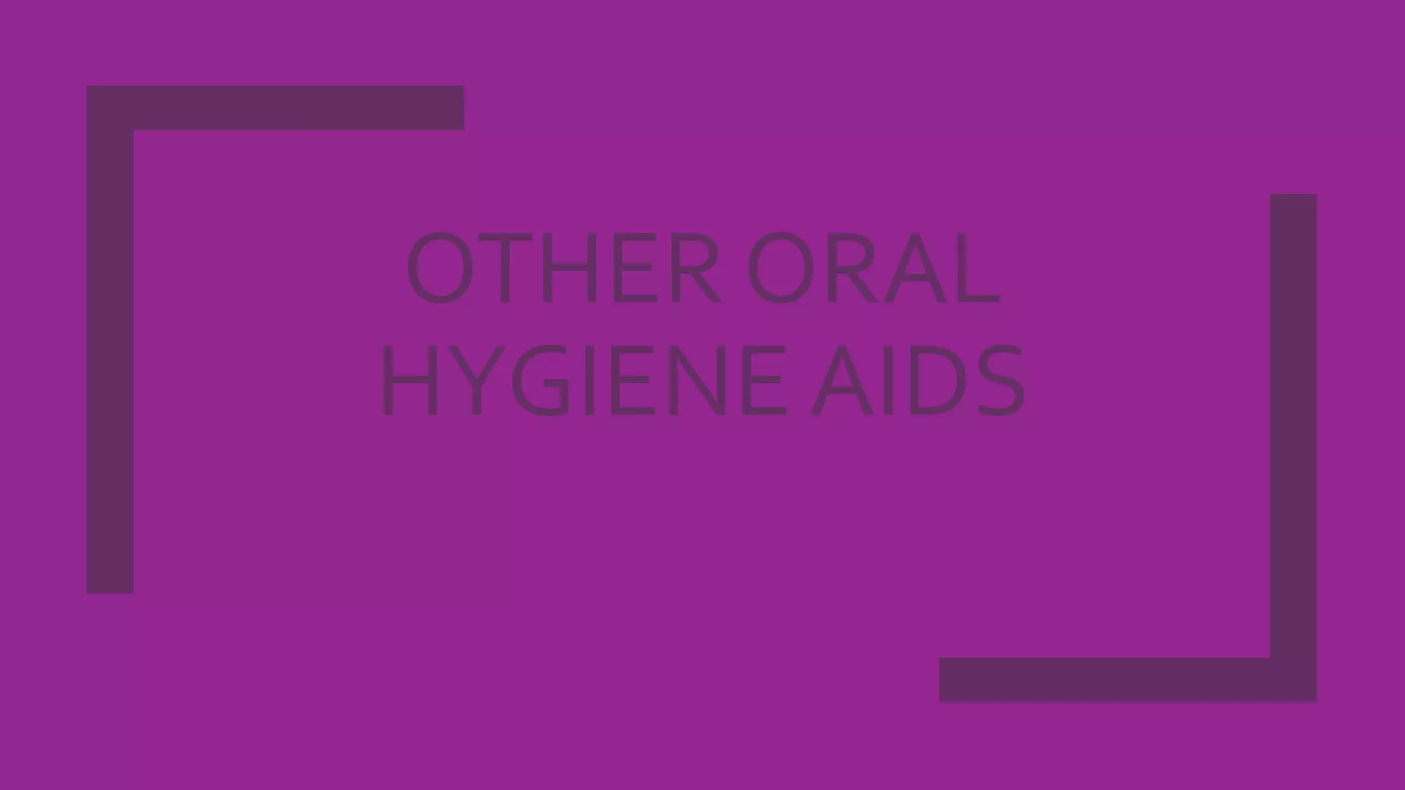 Other oral hygiene aids | PPTX