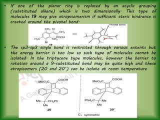 Atropisomerism in Compounds other than Biphenyls | PPTX