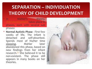 Mahler Theory Of Development Phases