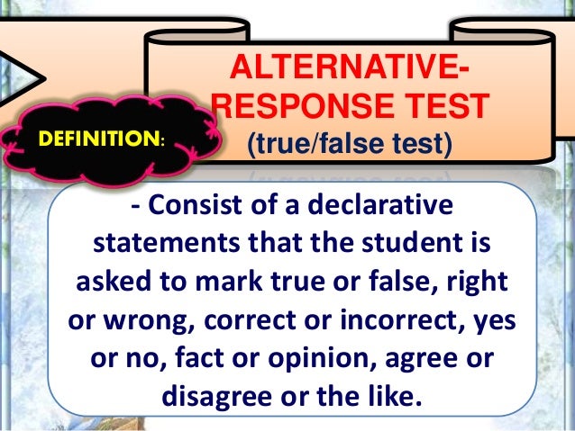 Traditional Assessment (Alternate -Response (Alternate Response…