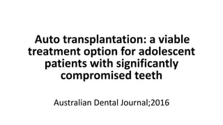 Autotransplantation research articles.pptx