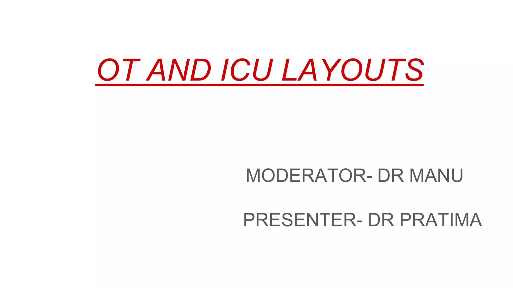 OT & ICU LAYOUTS.pptx