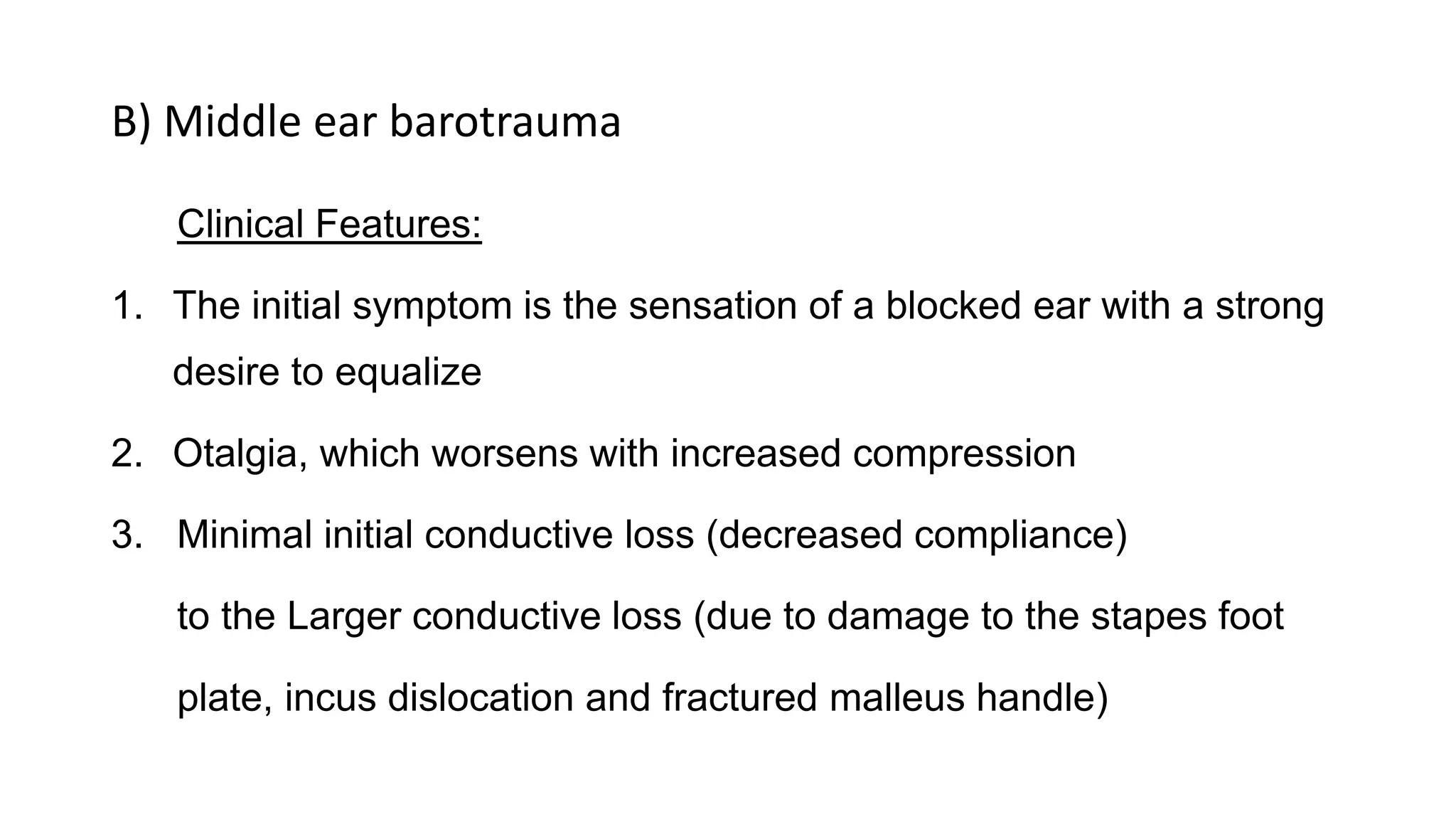 Otitic barotrauma by Dr Manohar Suryawanshi ENT resident INHS Asvini ...