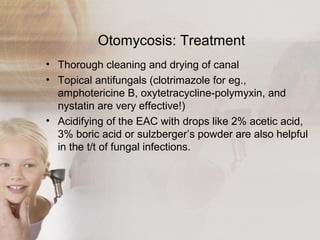 Otomycosis Treatment