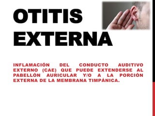 Otitis externa | PPTX
