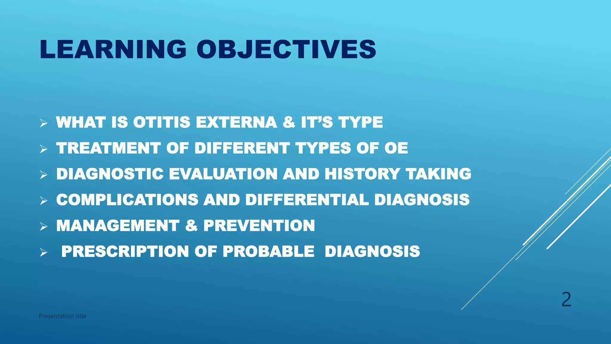OTITIS EXTERNA | PPTX