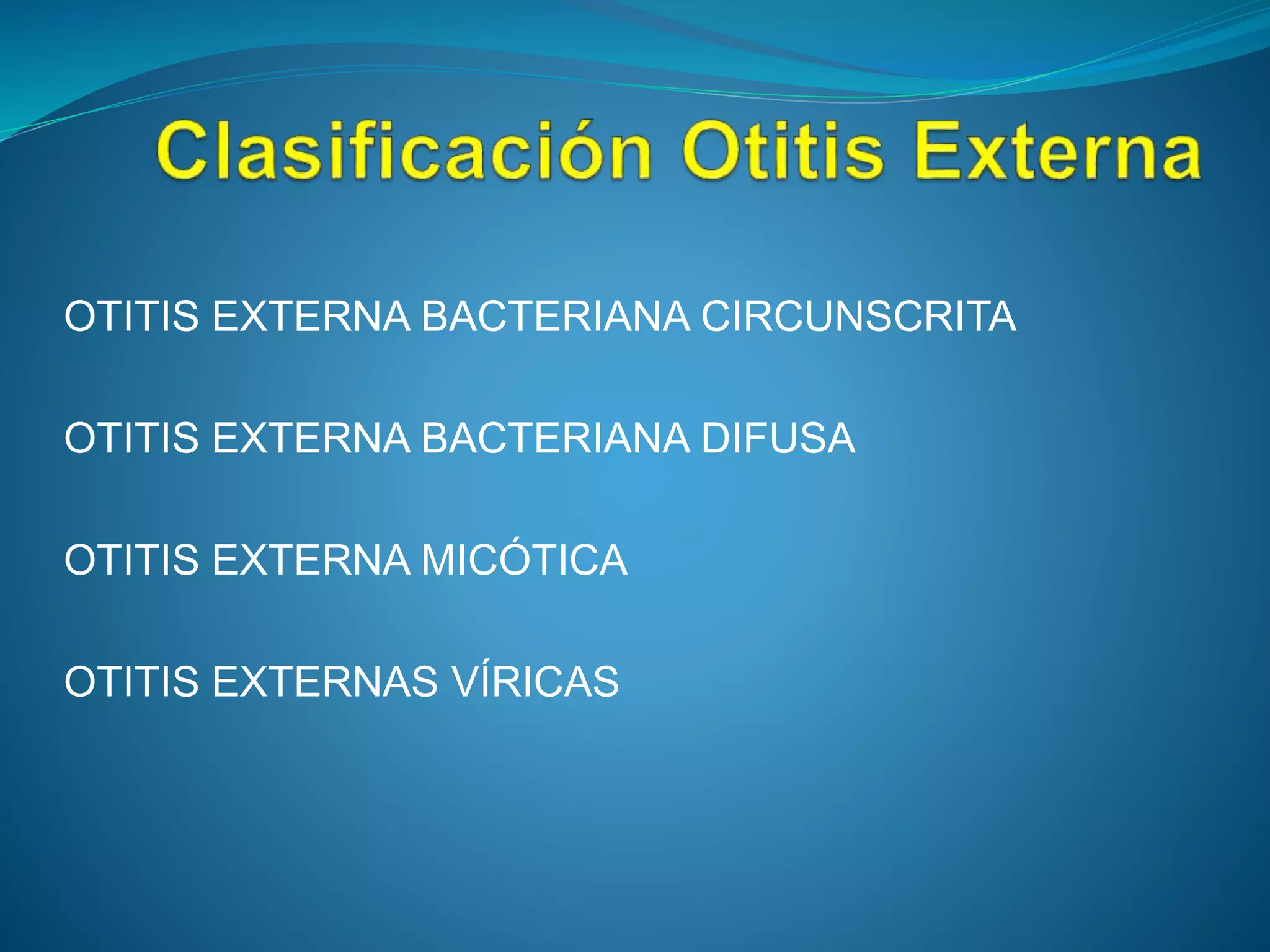 Patología Infecciosa del Oído. Otitis media... | PPTX | Ear, Nose and ...