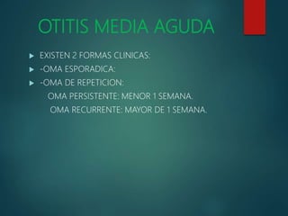OTITIS MEDIA AGUDA-DR. OMAR GONZALES SUAZO | PPTX