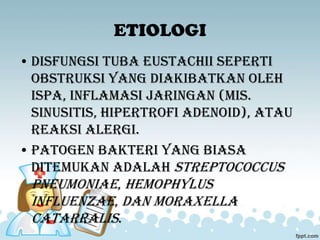 Otitis media akut & kronik | PPTX
