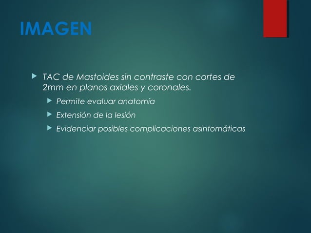 OTITIS MEDIA CRONICA COLESTEATOMA | PPT
