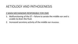 Otitis media with effusion | PPTX