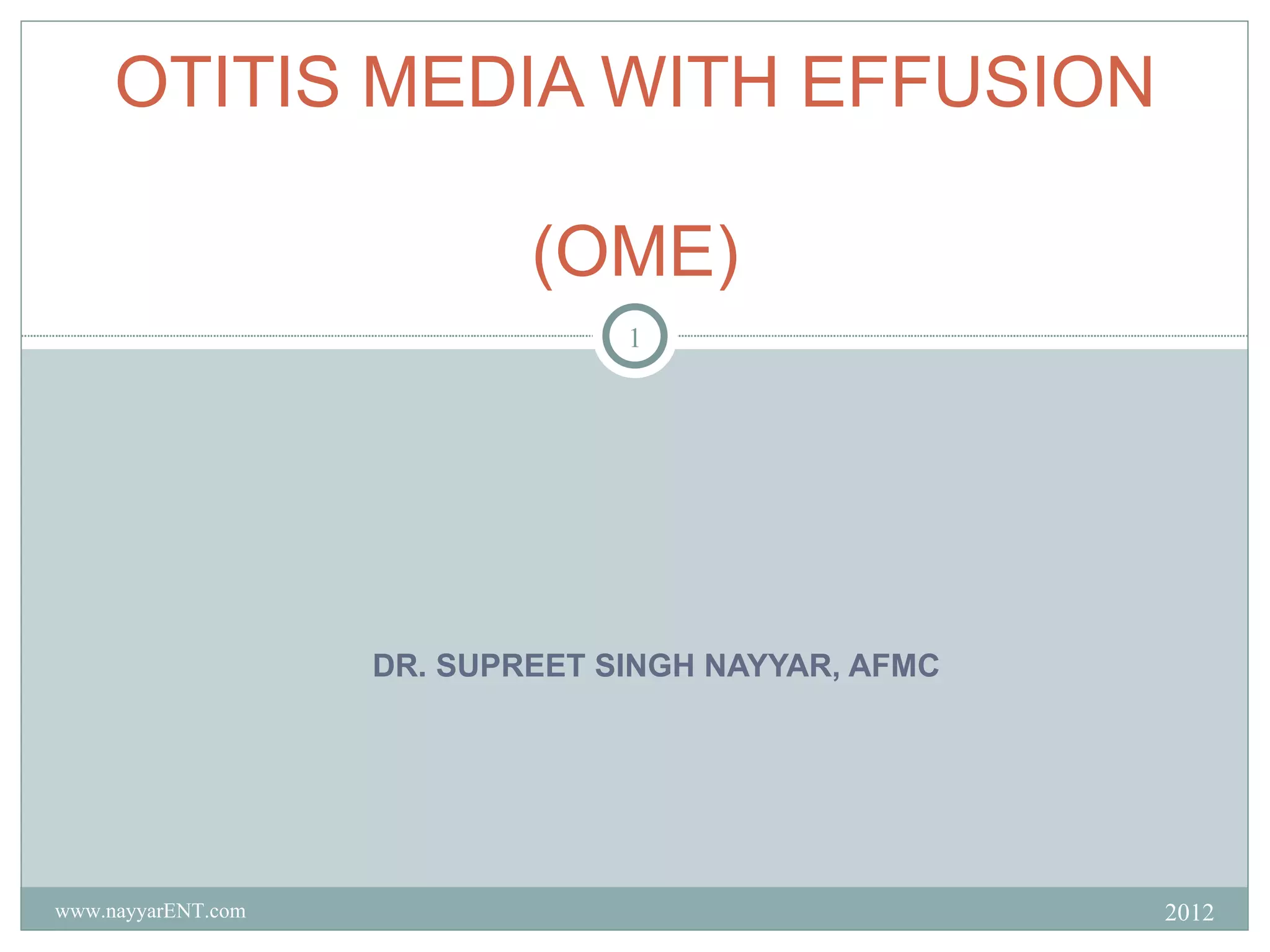 Otitis media with effusion ome | PPT