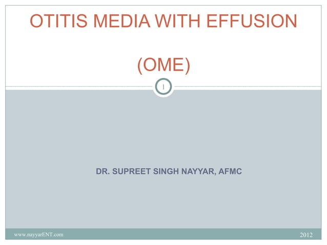 Otitis media with effusion ome | PPT | Ear, Nose and Throat Conditions ...