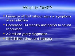 Otitis media with effusion steven feinberg sept 23 ,2004 | PPT