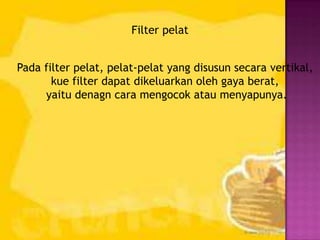 alat filtrasi | PPT