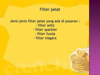 alat filtrasi | PPT
