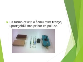 Otkrivamo silu trenja | PPTX