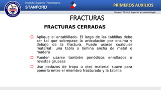 QUEMADURAS, EMERGENCIAS AMBIENTALES Y FRACTURAS | PPTX