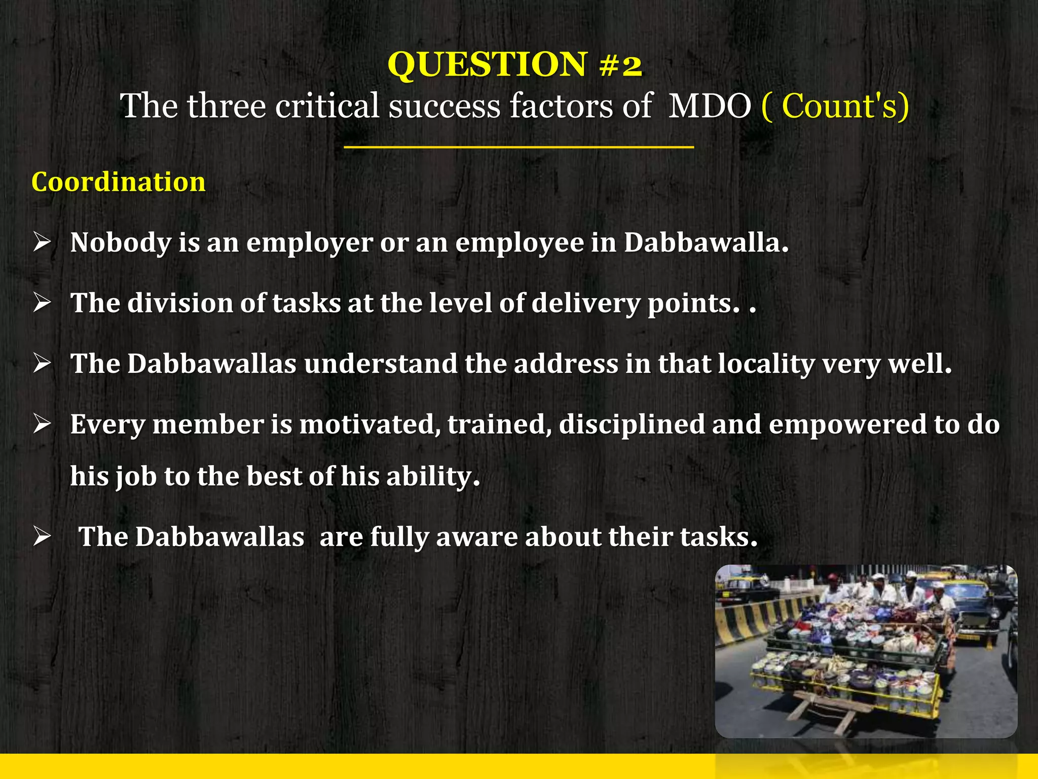MUMBAI'S DABBAWALAS OPERATIONS -A CASE STUDY-BESTEN MOHAMED EL AMINE | PPTX
