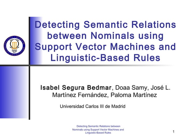Detecting Semantic Relations between Nominals using Support Vector Machines and Linguistic-Based ...